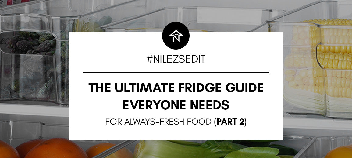 The Ultimate Fridge Guide Everyone Needs For Always-Fresh Food (Part 2 ...